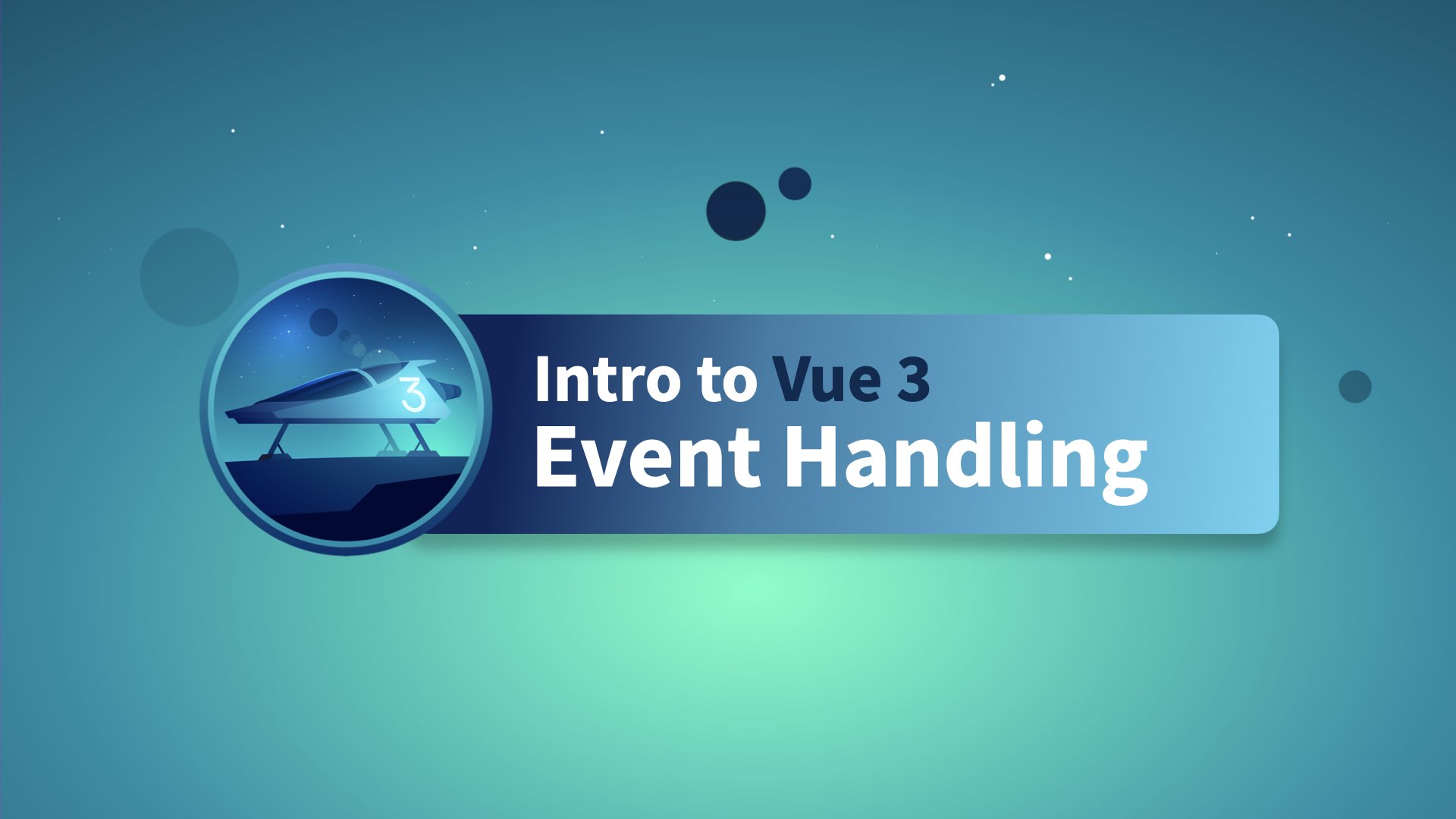 Event Handling - Intro to Vue 3 (Options API) | Vue Mastery Event Handling - Intro to Vue 3 (Options API) | Vue Mastery
